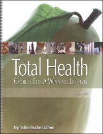 Total Health: Choices for a Winning Lifestyle Teacher's Edition