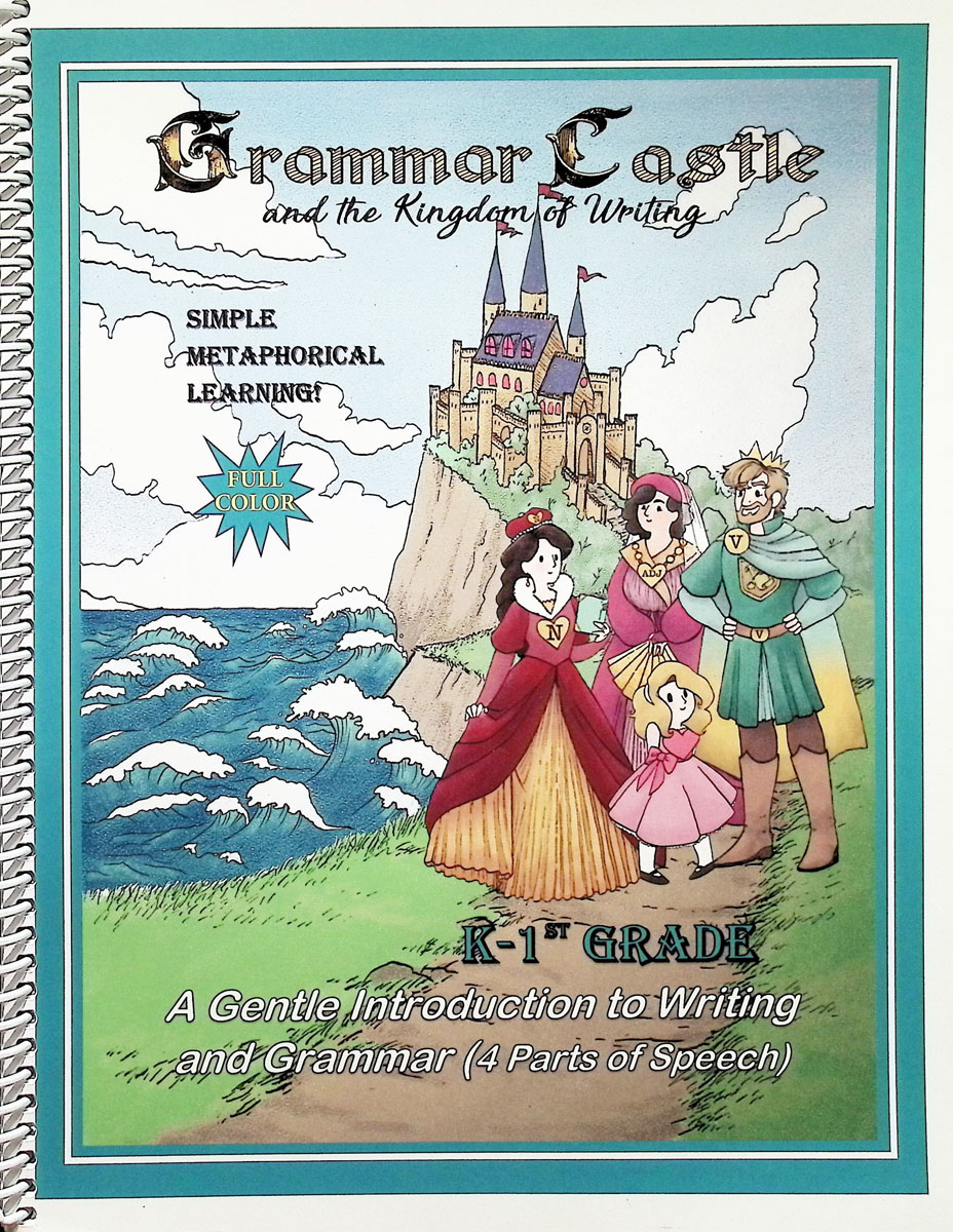 Grammar Castle Grade K-1 Workbook, A Gentle Introduction to Writing and ...