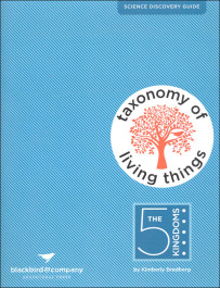 Taxonomy of Living Things: The 5 Kingdoms (Science Discovery Guide)