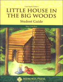 Little House in the Big Woods Literature Student Study Guide