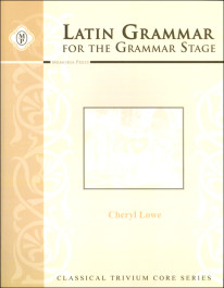 Latin Grammar for the Grammar Stage
