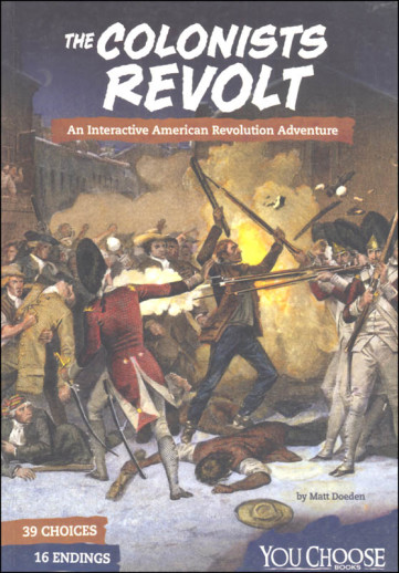 The Colonists Revolt: An Interactive American Revolution Adventure (You ...