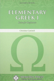 Elementary Greek Koine for Beginners Year One Textbook (2nd Edition)