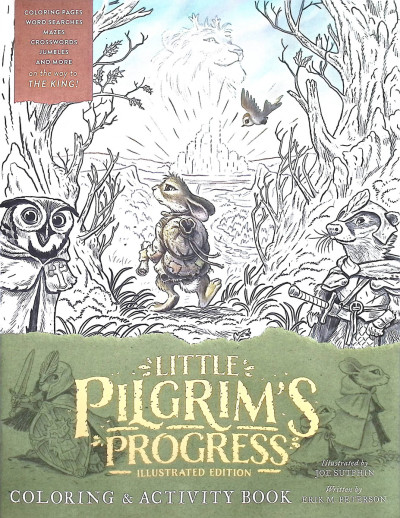 Little Pilgrim's Progress Illustrated Edition Coloring and Activity Book