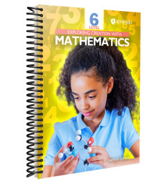 Exploring Creation with Mathematics, Level 6 Student Text and Workbook