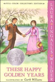 These Happy Golden Years (Full Color Collector's Edition)