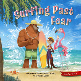 Surfing Past Fear (Saga Two: Iron Chaos)