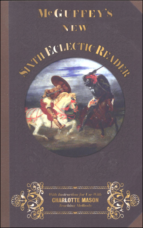 McGuffey's New Sixth Eclectic Reader (with instructions for use with ...