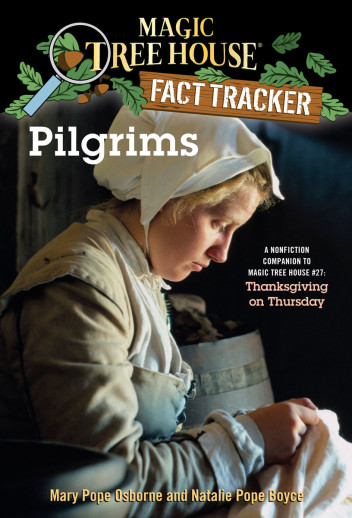 Pilgrims (Magic Tree House Fact Tracker)