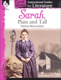 Sarah, Plain and Tall: Instructional Guides for Literature
