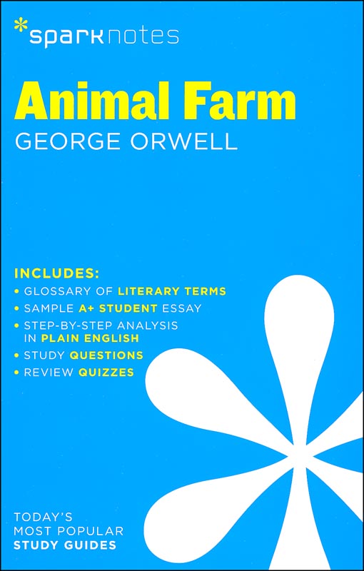 Animal Farm SparkNotes Literature Guide