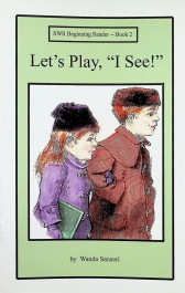 Let's Play, I See! Book 2 (Spell to Write & Read Beginning Reader)