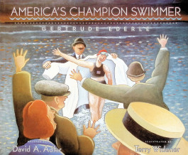 America's Champion Swimmer: Gertrude Ederle