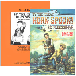 By the Great Horn Spoon Novel-Ties Study Guide & Book Set