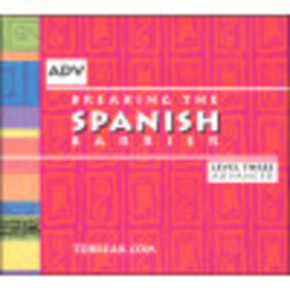Breaking the Spanish Barrier - Level 3 (Advanced) Audio