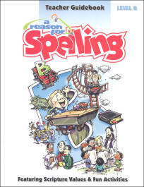 Reason for Spelling B Teacher Guidebook 2nd Edition