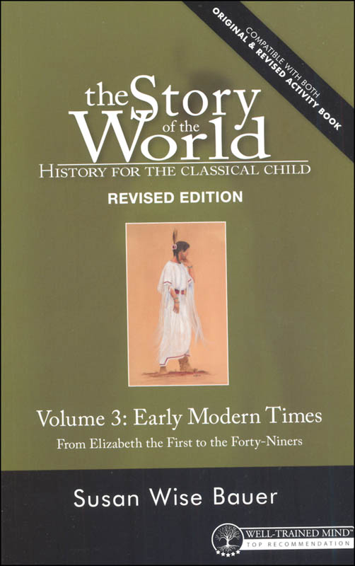 Story of the World Volume 3 Early Modern Times Paperback