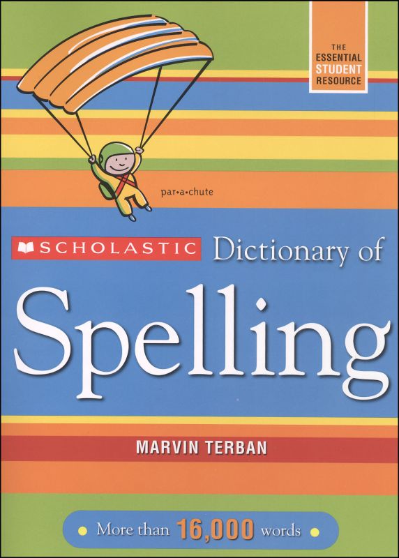 Scholastic Dictionary of Spelling