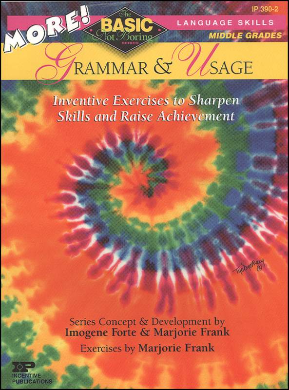 Basic, Not Boring More! Grammar and Usage for Grades 6-8+