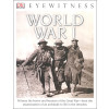 World War I Eyewitness Book
