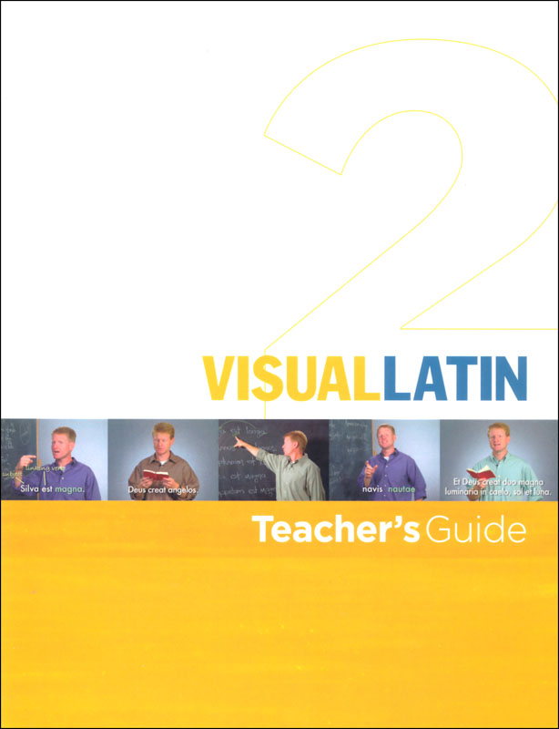 Visual Latin 2 Teacher's Guide
