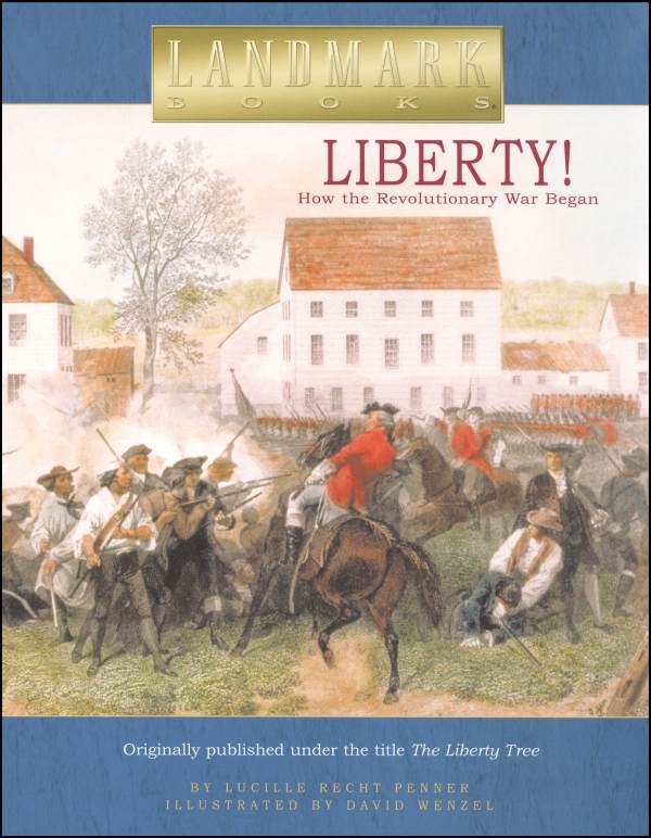 Liberty! (Illustrated Landmark Book)
