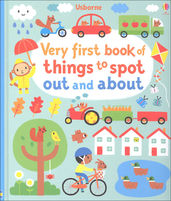 Very First Book of Things to Spot Out and About (Usborne)