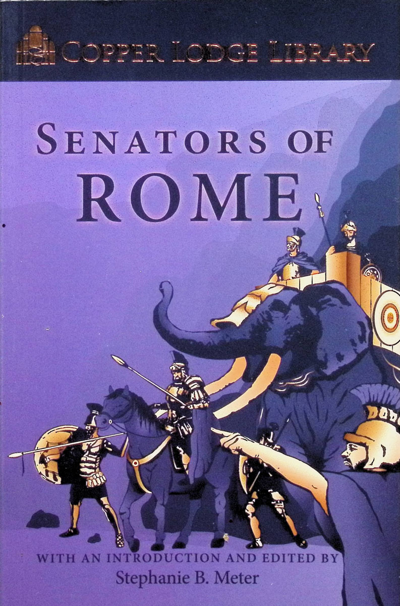 Copper Lodge Library Senators of Rome
