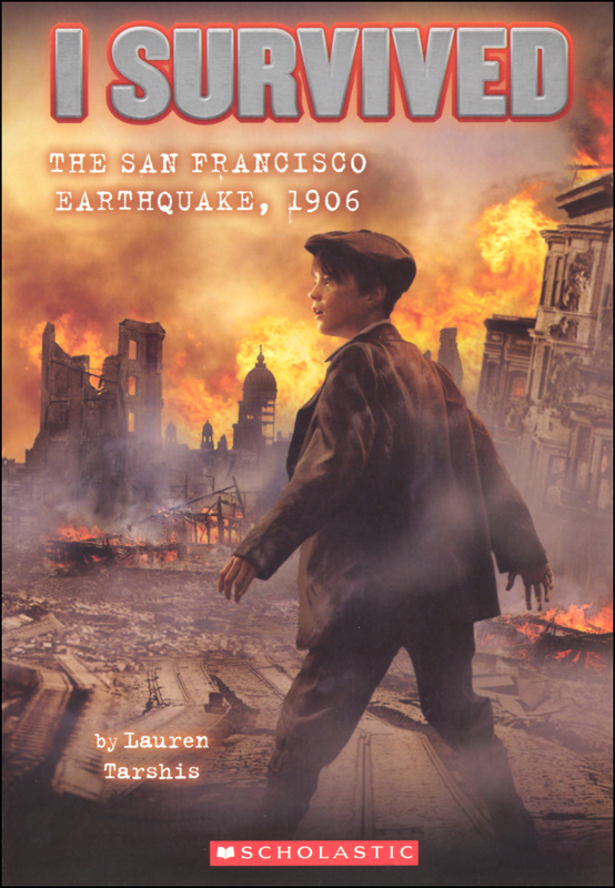 I Survived the San Francisco Earthquake, 1906