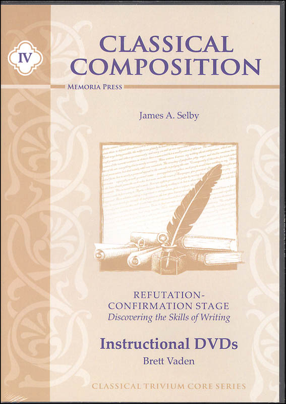 Classical Composition IV: Refutation-Confirmation Stage Instructional DVD