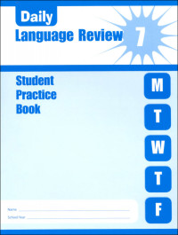 Daily Language Review Grade 7 - Individual Student Workbook