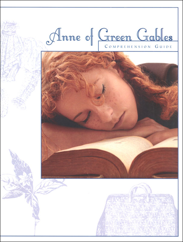 Anne of Green Gables Comprehension Guide