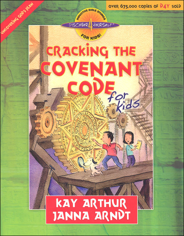 Cracking the Covenant Code (Discover 4 Yourself)