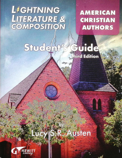 Lightning Literature & Composition American Christian Authors Student Guide