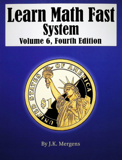 Learn Math Fast System Volume VI