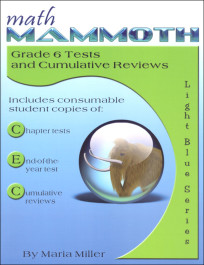 Math Mammoth Grade 6 Tests and Cumulative Reviews (2022 Edition, Black ...