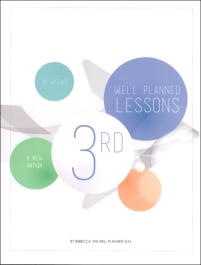 Well Planned Lesson Plans - 3rd Grade A New Nation