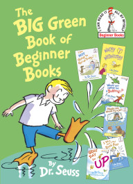 The Big Green Book of Beginner Books by Dr. Seuss