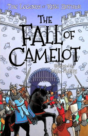 Fall of Camelot (Legends of King Arthur)