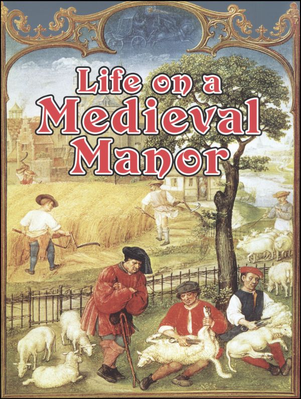 Life on a Medieval Manor