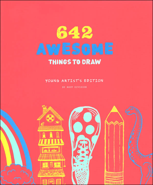 642 Awesome Things to Draw: Young Artist's Edition