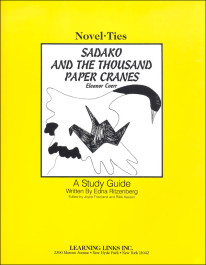 Sadako and the Thousand Paper Cranes Novel-Ties Study Guide