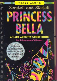 Princess Bella Trace-Along Scratch and Sketch Activity Book
