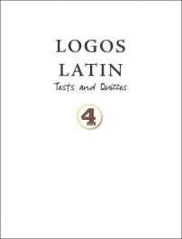 Logos Latin 4 Tests and Quizzes