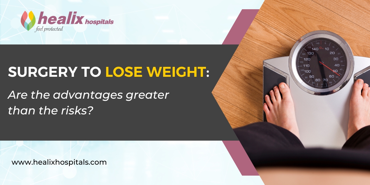 Surgery to lose weight- Are the advantages greater than the risks?