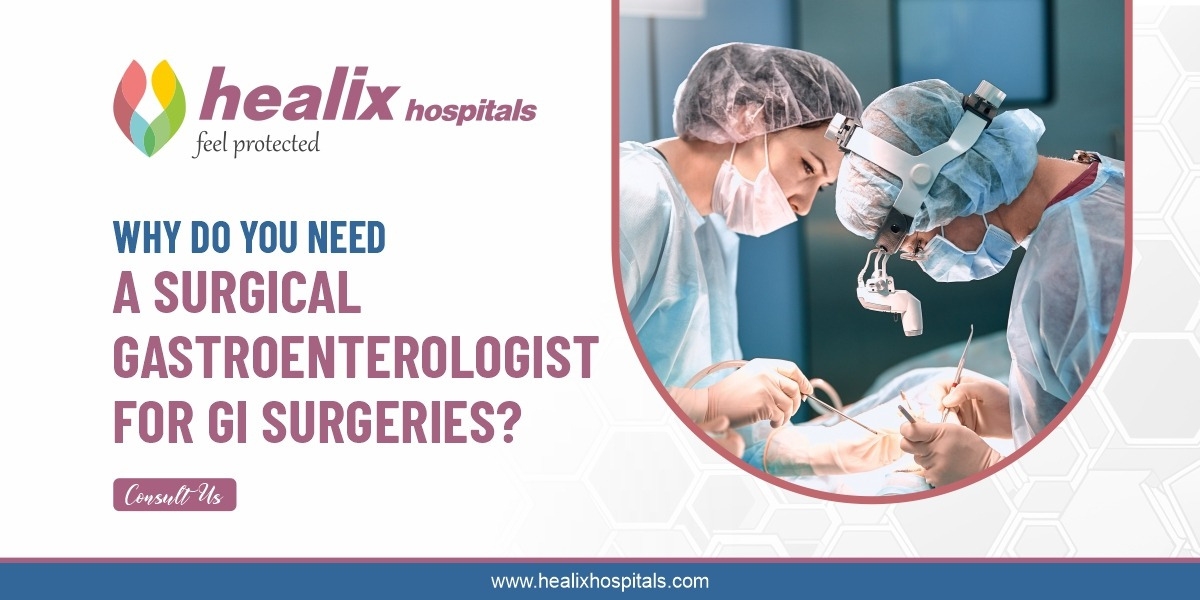 Surgical Gastroenterologist for GI Surgeries | Healix Hospitals