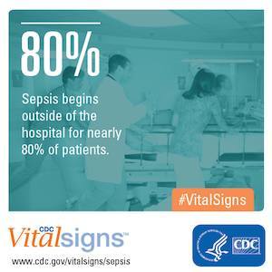 Time Matters, Think Sepsis, Say Centers for Disease Control ...