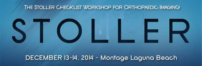 Stoller Checklist Workshop for Orthopaedic Imaging (2014)