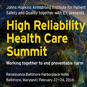 High Reliability Health Care Summit 2016