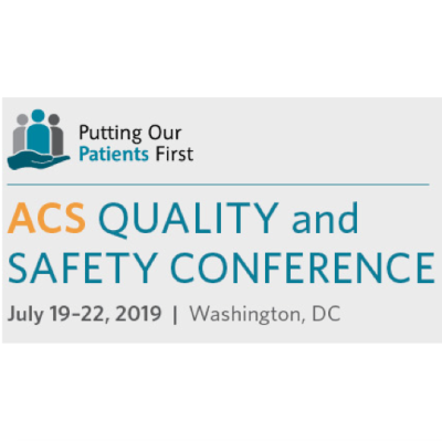ACS - American College of Surgeons - Quality and Safety Conference 2019